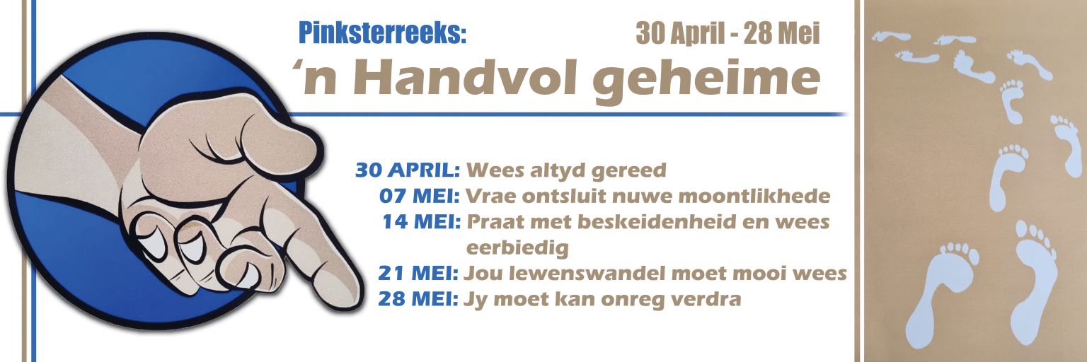 Pinksterreeks 2023: ‘n Handvol Geheime – NG Vishoek